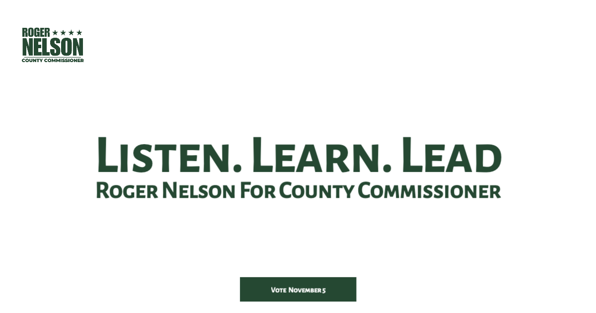 Roger Nelson for Commissioner